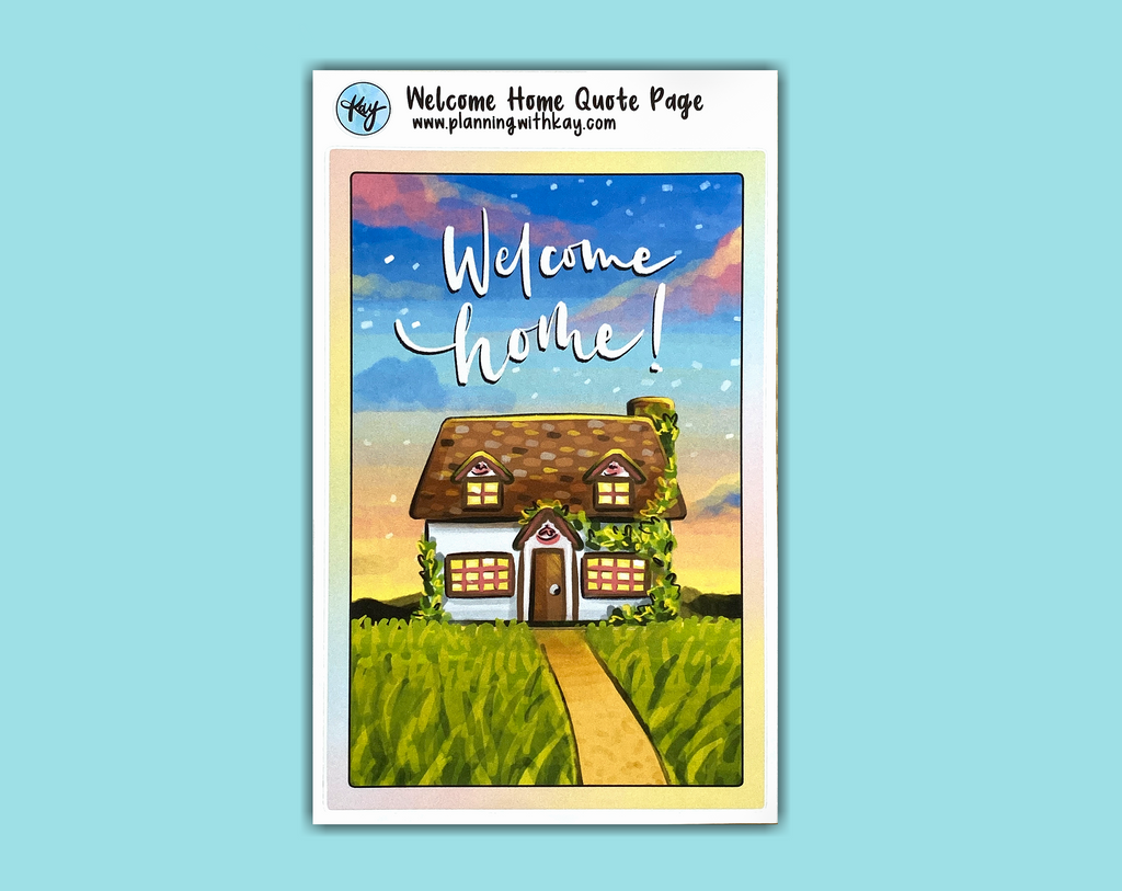 DIGITAL DOWNLOAD Welcome Home Quote Page – Planning With Kay